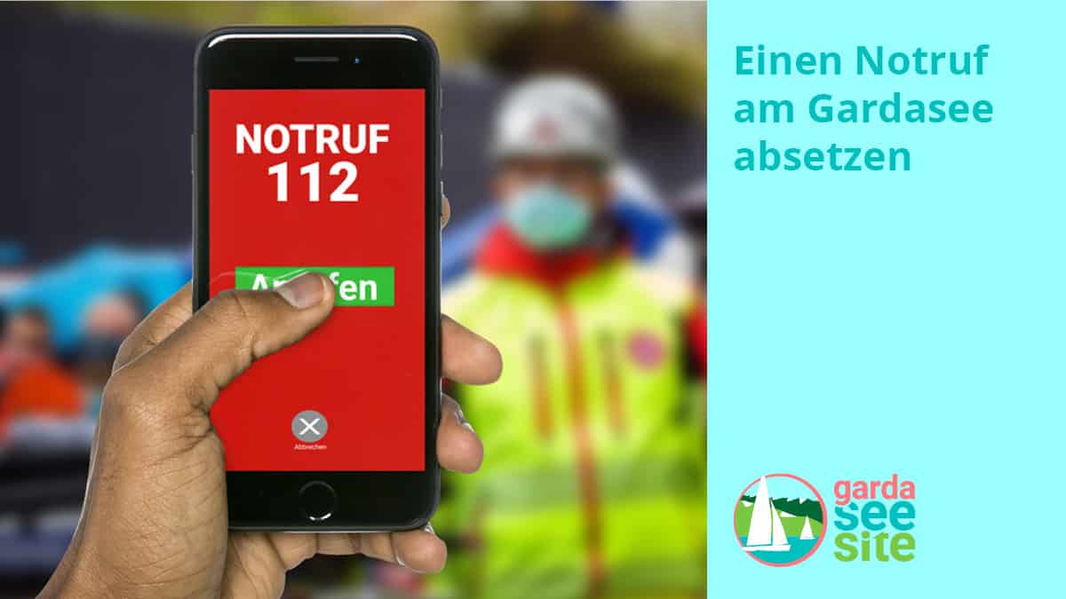 Einen Notruf am Gardasee absetzen – gardasee.site